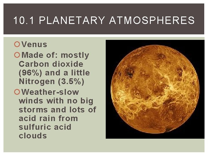 CH 10 PLANETARY ATMOSPHERES 10 1 PLANETARY ATMOSPHERES