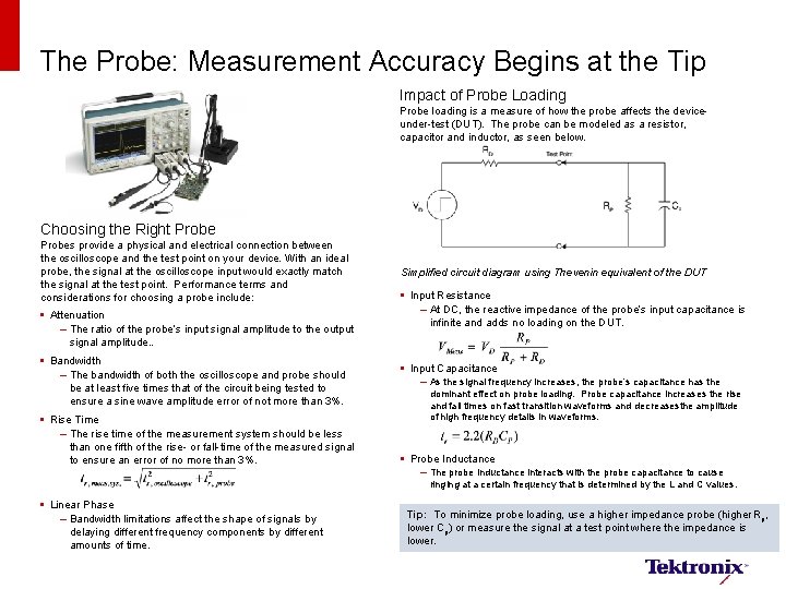 The Probe Measurement Accuracy Begins at the Tip