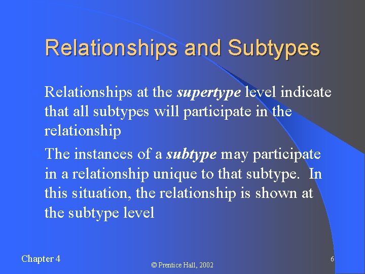 Chapter 4 The Enhanced ER Model and Business