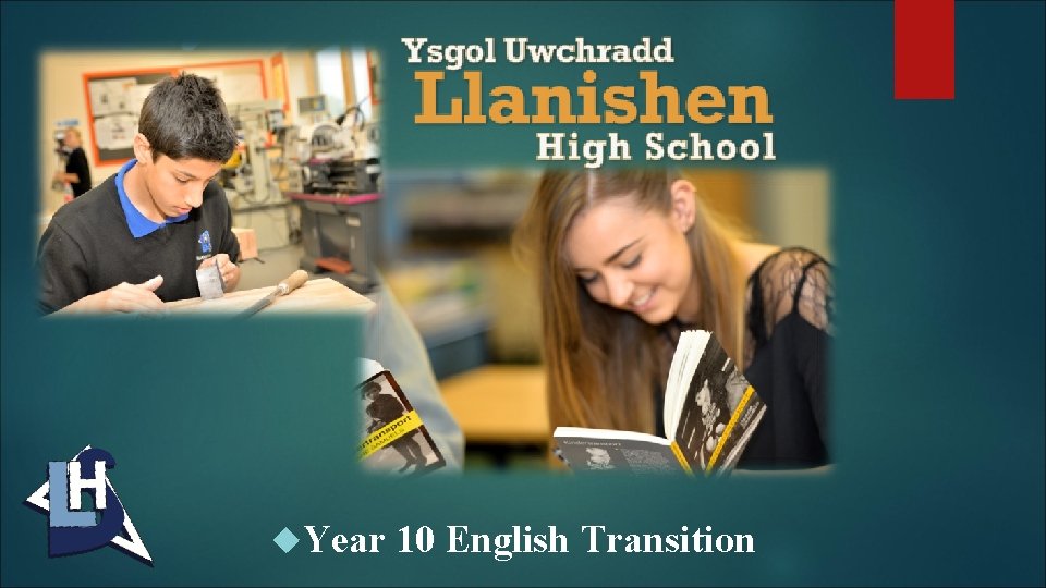 Year 10 English Transition The English Department Claire