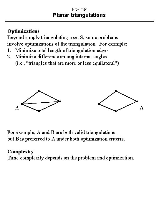 Proximity Planar triangulations Problem definitions 1 TRIANGULATION ...