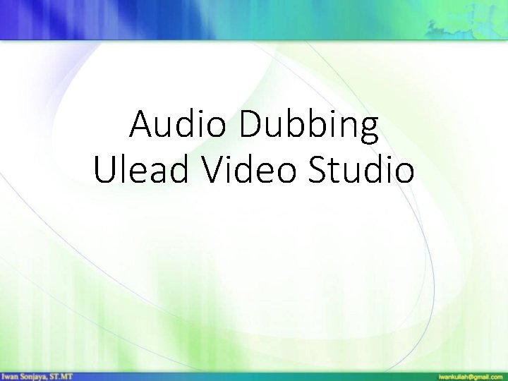 Audio Dubbing Ulead Video Studio A Menghapus audio