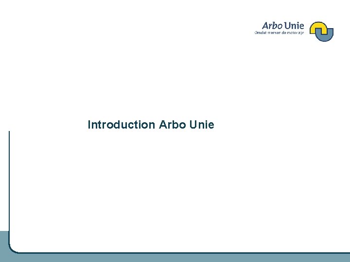 Arbo Unie Knowledge Management and Workforce rehabilitation Jelte