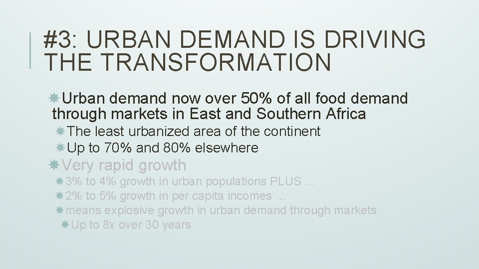 URBANIZATION FOOD SYSTEMS AND THE DIET TRANSFORMATION IN