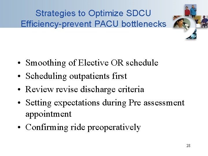 PACU Bottlenecks A Shared Responsibility Pam Bush Clinical