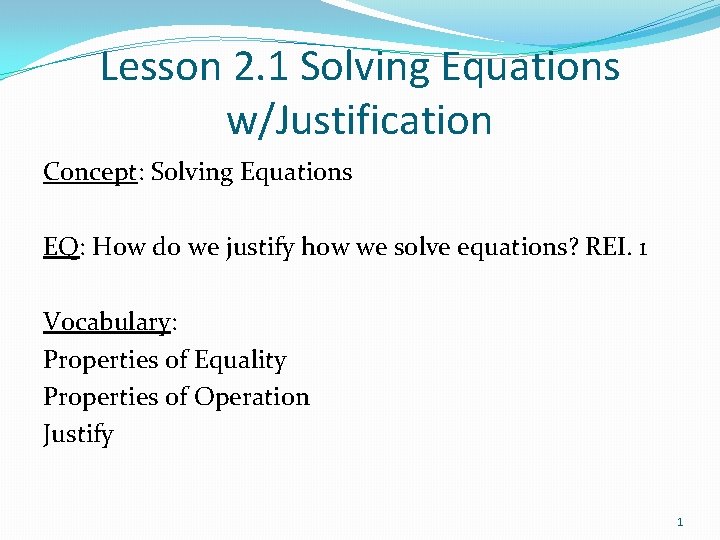 Lesson 2 1 Solving Equations wJustification Concept Solving