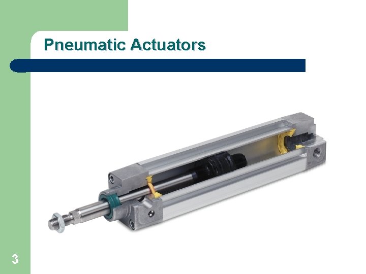 Hydraulic and Pneumatic Actuators and their Application Areas