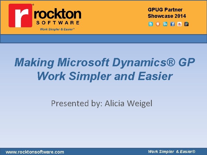 GPUG Partner Showcase 2014 Making Microsoft Dynamics GP