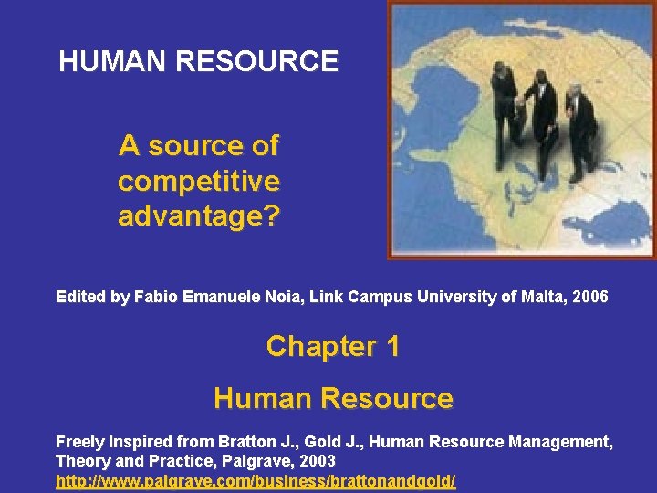 HUMAN RESOURCE A source of competitive advantage Edited