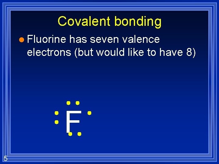 Covalent Bonding Ballandstick model 1 Bonds are Forces