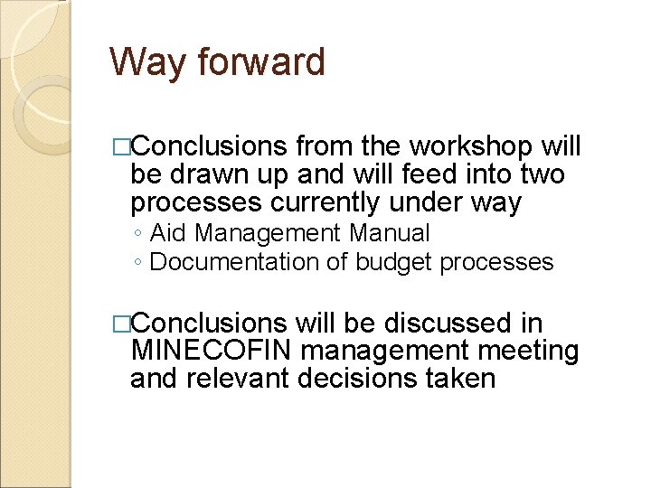 AOB Workshop Purposes and Approach of the Workshop