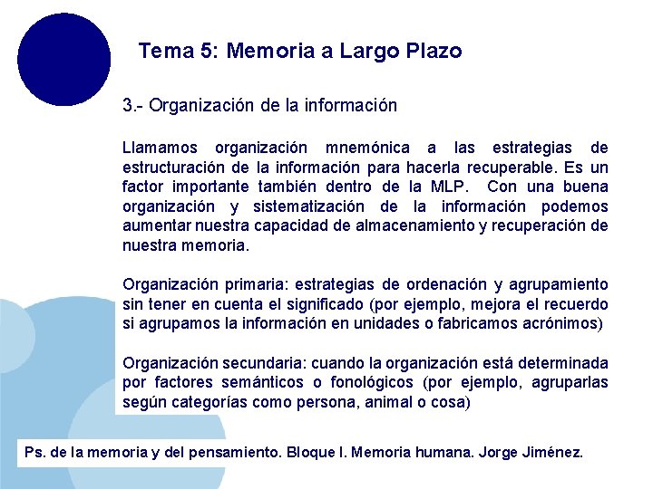 Tema 5 Memoria a Largo Plazo Introduccin la