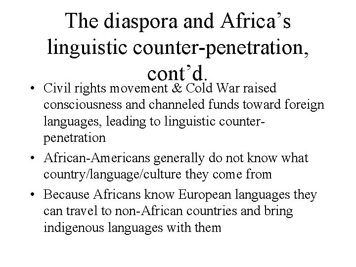 Power of Babel Chapter 3 Linguistic Eurocentrism African