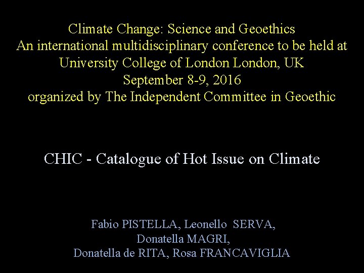 Climate Change Science and Geoethics An international multidisciplinary