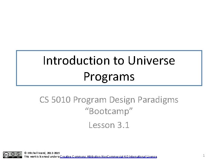 Introduction to Universe Programs CS 5010 Program Design