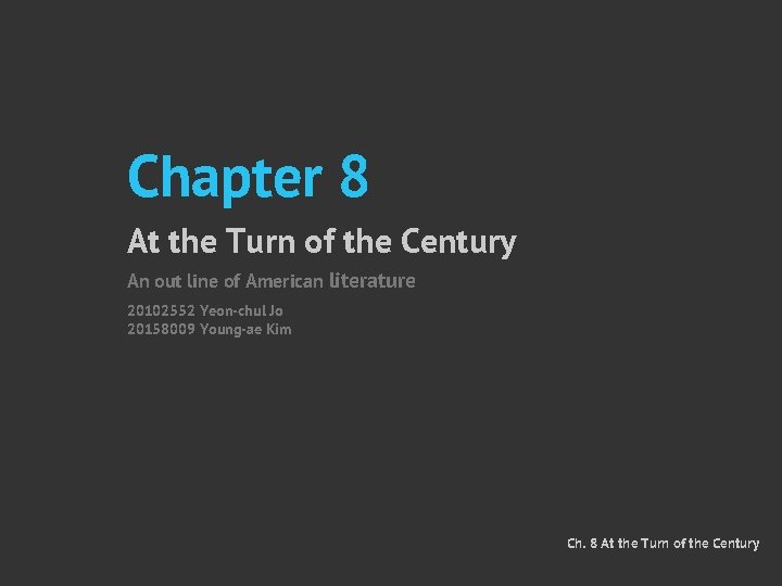 Chapter 8 At the Turn of the Century