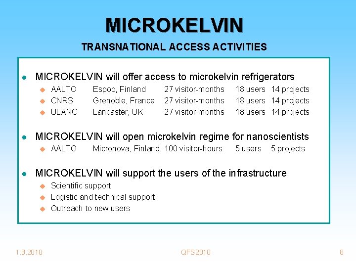 MICROKELVIN EUROPEAN MICROKELVIN COLLABORATION 1 4 2009 31