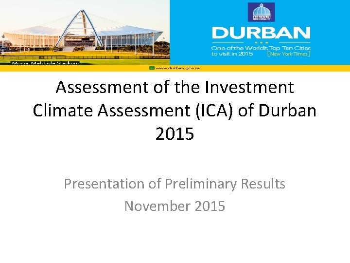 Assessment of the Investment Climate Assessment ICA of