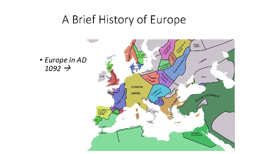 A Brief History of Europe Europe in AD