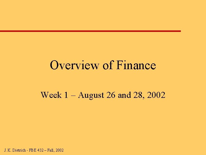 Overview of Finance Week 1 August 26 and