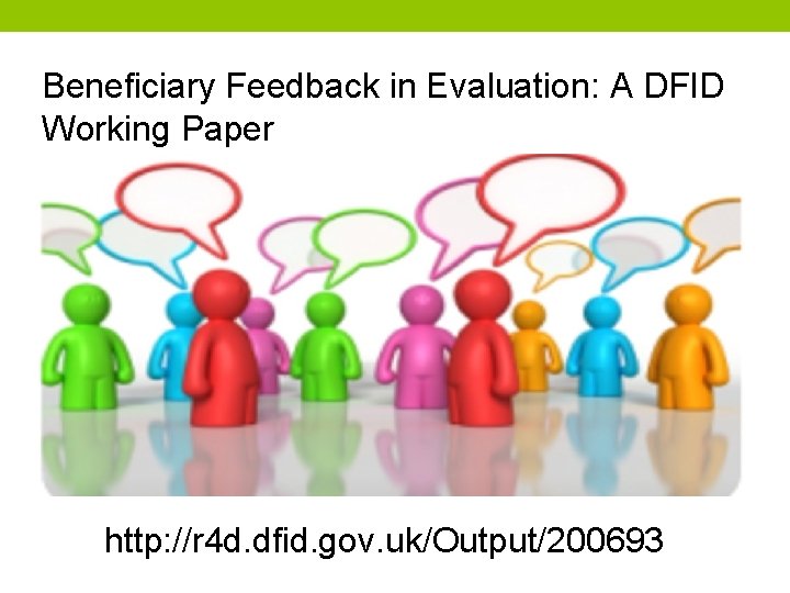 INTEGRATING BENEFICIARY FEEDBACK INTO EVALUATION A STRUCTURED APPROACH