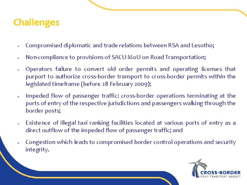 CrossBorder Road Transport Agency Presentation to the Select