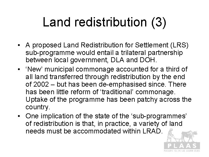Progress and problems in land reform Ruth Hall