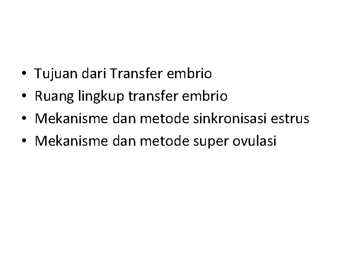MATERI 3 TRANSFER EMBRIO SINKRONISASI ESTRUS DAN PARTUS