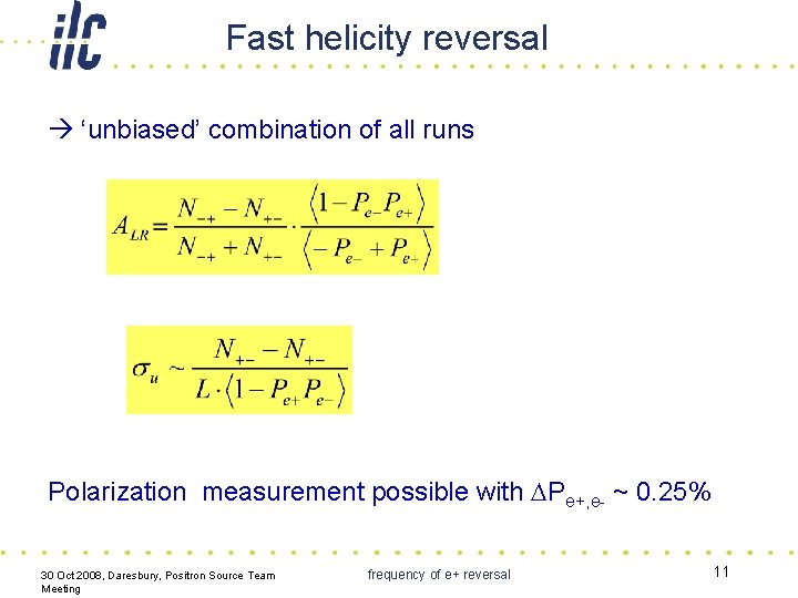Frequency of e helicity reversal Sabine Riemann DESY