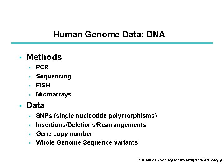 Pathology in the Genome Era Challenges to Diagnosis