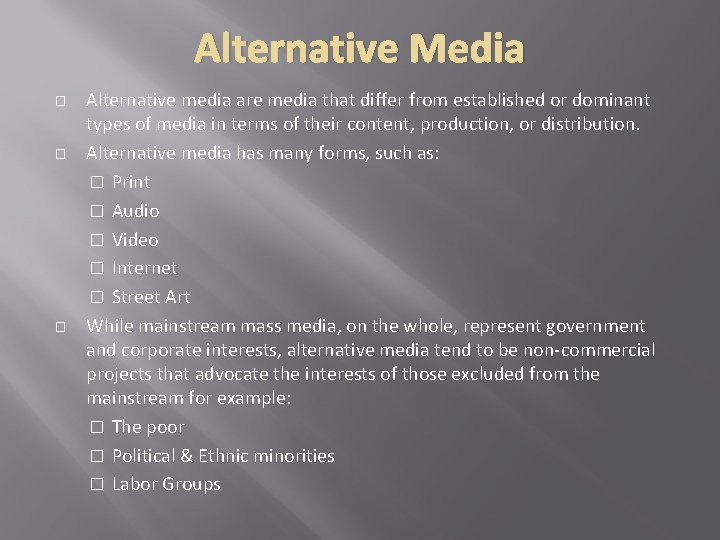 NEW MEDIAALTERNATIVE MEDIA Presented By Maroof Butt New