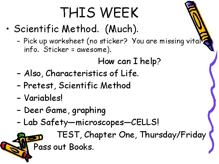 THIS WEEK Scientific Method Much Pick up worksheet