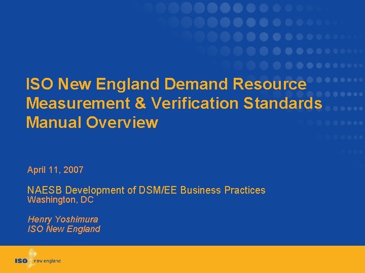 ISO New England Demand Resource Measurement Verification Standards