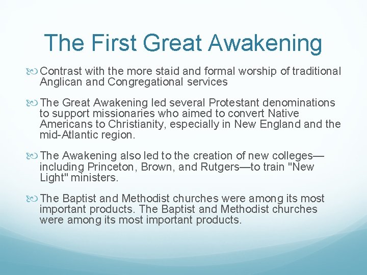 The First Great Awakening Learning Objectives Explain the