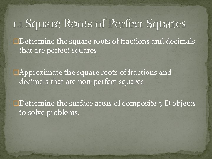 Square Roots and Surface Area Chapter 1 1