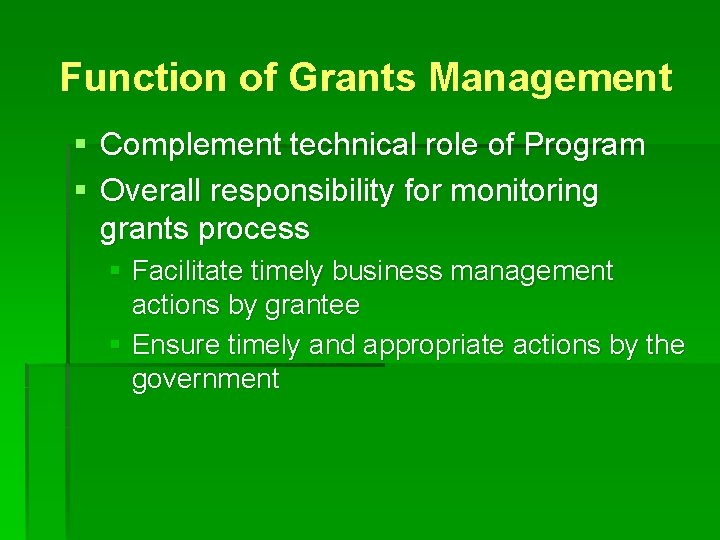 Office of Grants Administration OGA Roles and Responsibilities