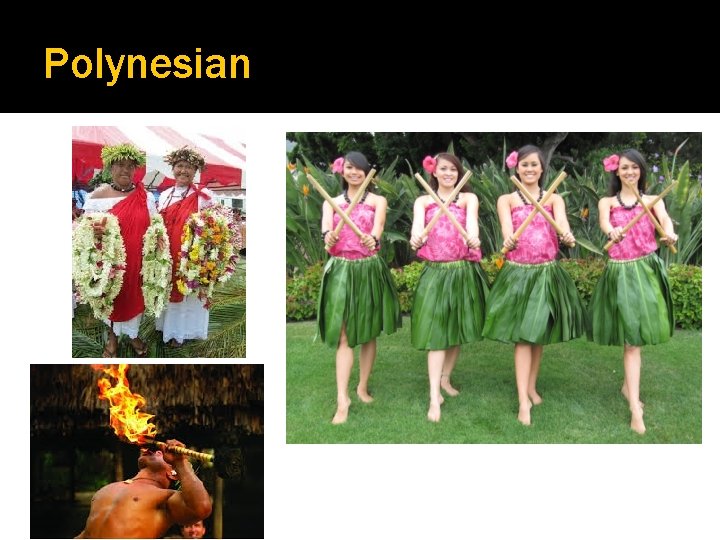 What is Culture Polynesian Burma Culture Chinese Footbinding