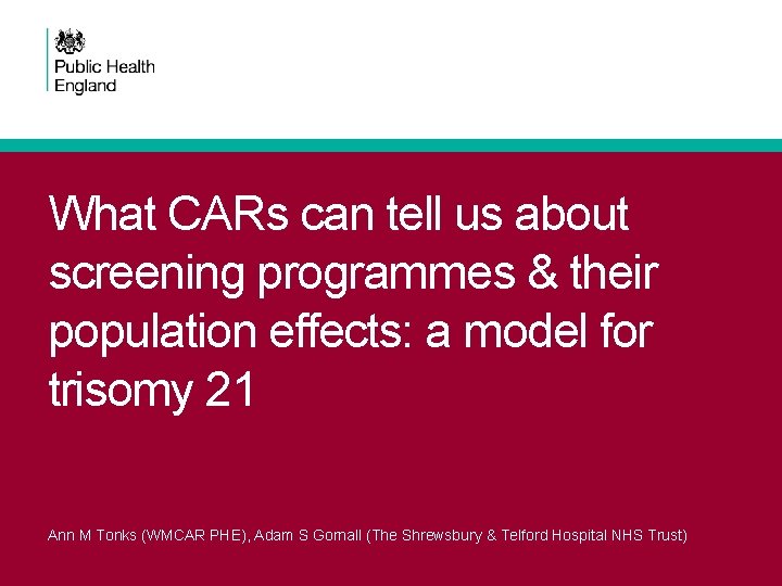 What CARs can tell us about screening programmes