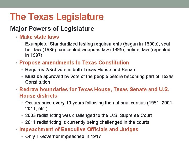 THE TEXAS LEGISLATURE Lecture Outline Powers of Legislature