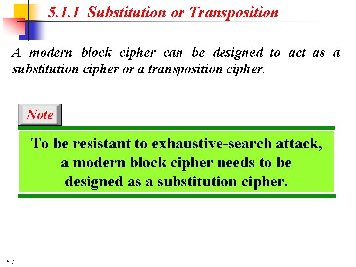 Lecture 3 Introduction to Modern Symmetrickey Ciphers 5