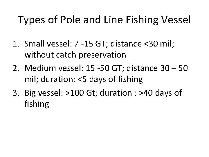 Fishing Methods Pole and Line Fishing Ledhyane Ika