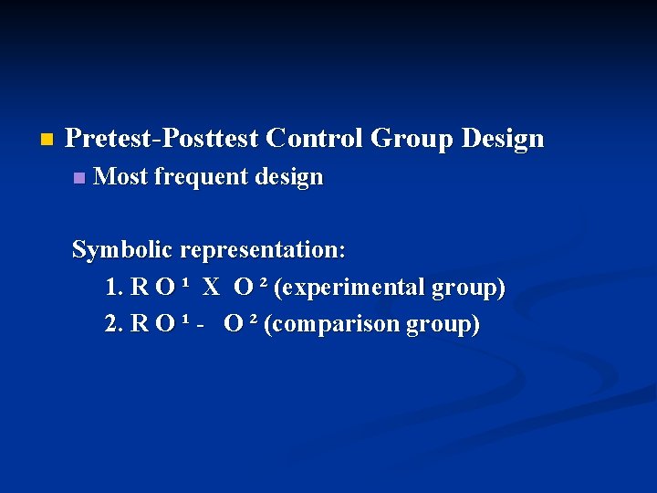 Quantitative research Designs Objectives n n n n