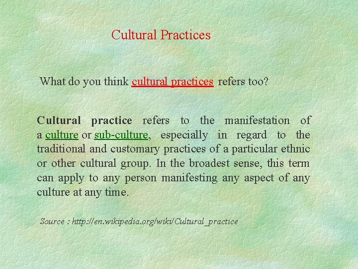 What are your thoughts on these pictures Cultural