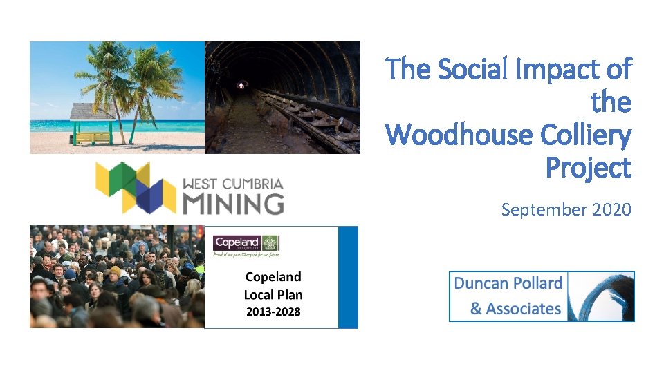 The Social Impact of the Woodhouse Colliery Project