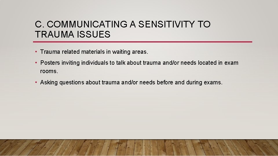 BEGINNING TRAUMA INFORMED CARE TIC ABCS OF BUILDING