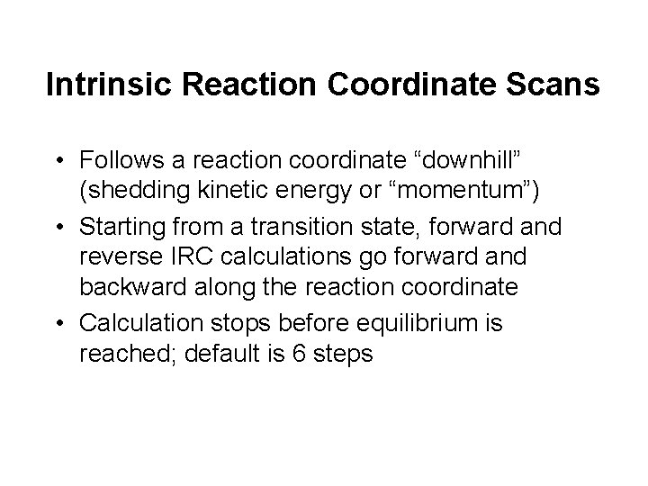 Applications II Bond Orders Isodesmic Reactions IRC Scans