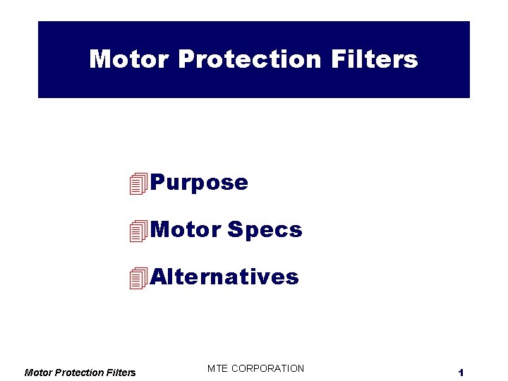 Motor Protection Filters 4 Purpose 4 Motor Specs