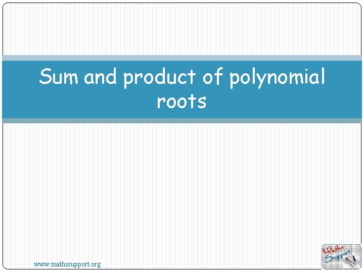 13 January 2022 The fundamental theorem of Algebra