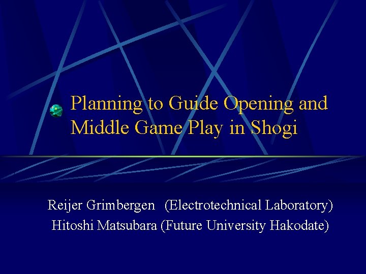 Planning to Guide Opening and Middle Game Play