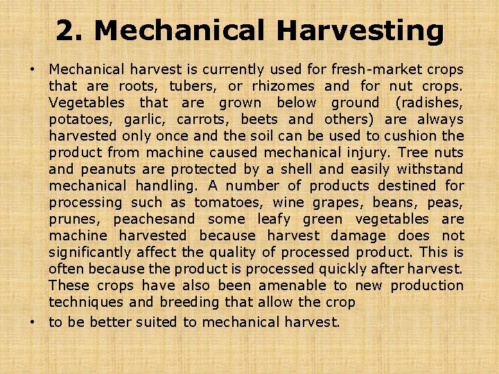 Lecture 2 Maturity Indices Harvesting And Post Harvest